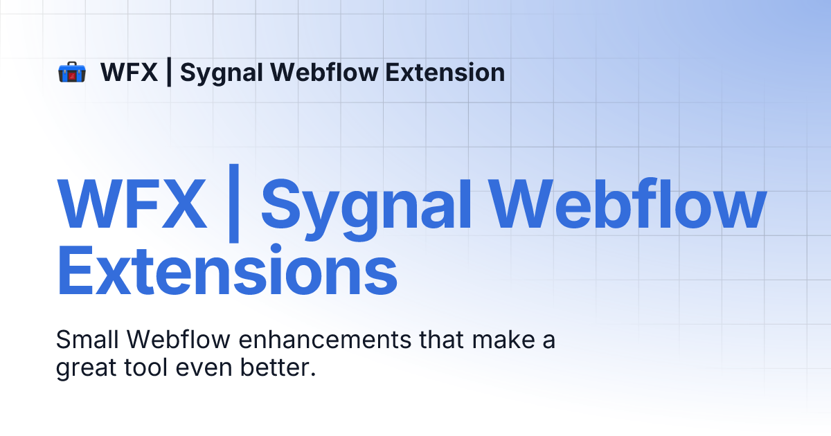 WFX | Sygnal Webflow Extensions | WFX | Sygnal Webflow Extension